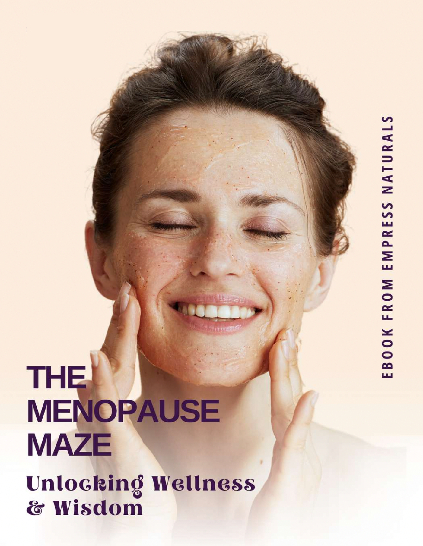 The Menopause Maze: Unlocking Wellness & Wisdom - EMPRESS NATURALS